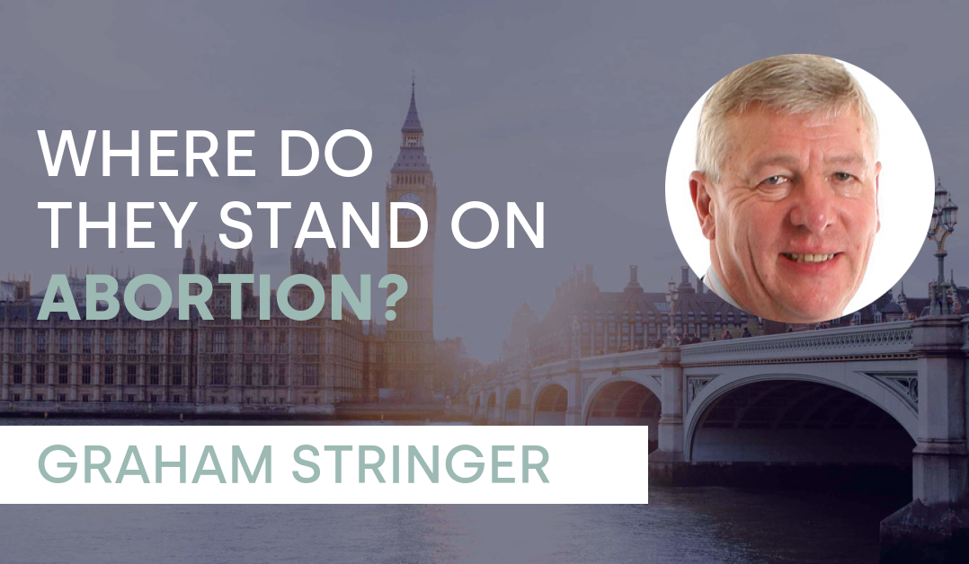 Where does Graham Stringer stand on abortion?