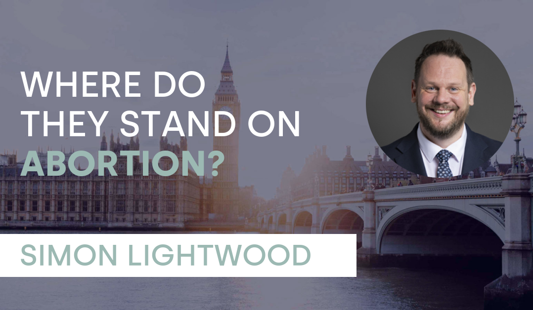 Where does Simon Lightwood stand on abortion?